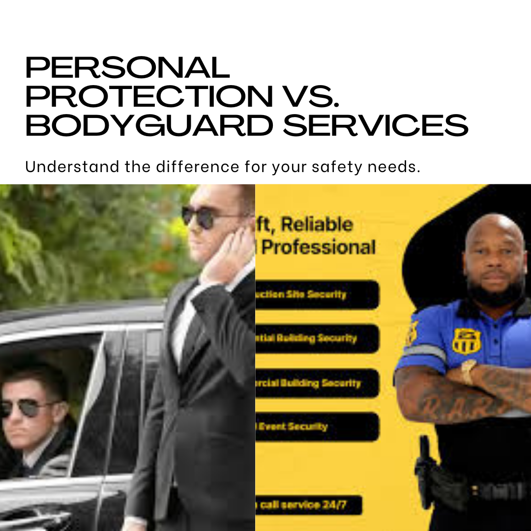 Personal Protection vs. Bodyguard: Key Distinctions