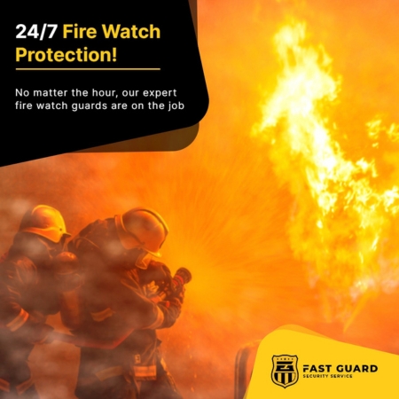 🔥 Fast Guard Service: America’s #1 Provider of 24/7 Fire Watch Services ...