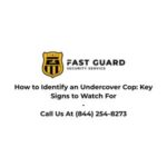 How to Identify an Undercover Cop: Key Signs to Watch For